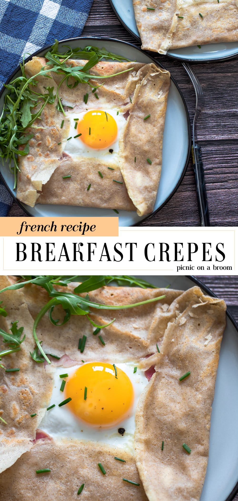 Savory breakfast crepes - Picnic on a Broom